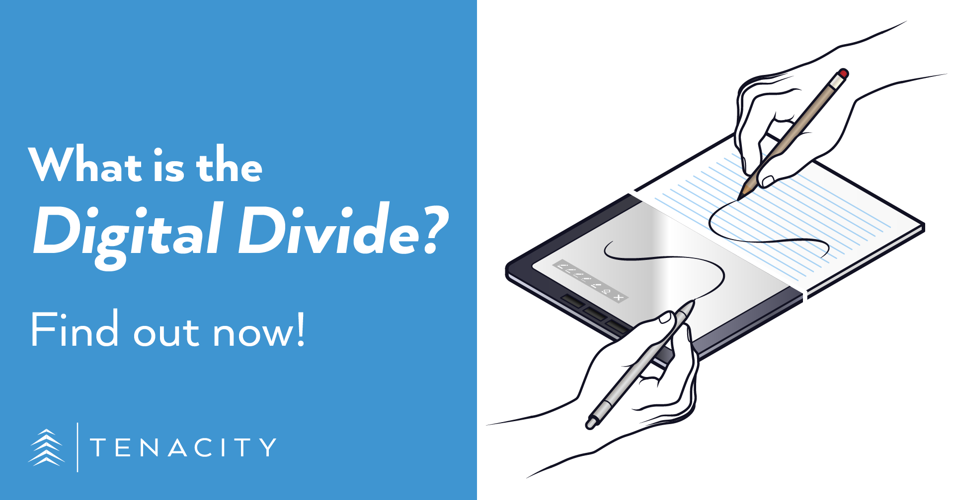 Digital Divide and Long Division - The Better Web Blog by Tenacity