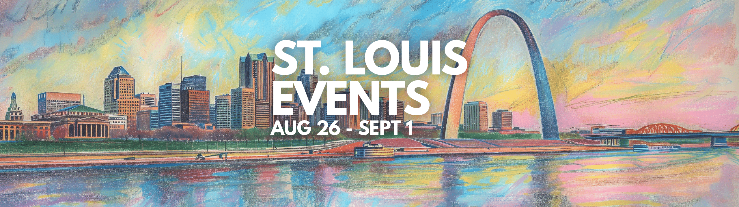 St. Louis Events // Week of August 26, 2024 - Startups, AI, Tech ...