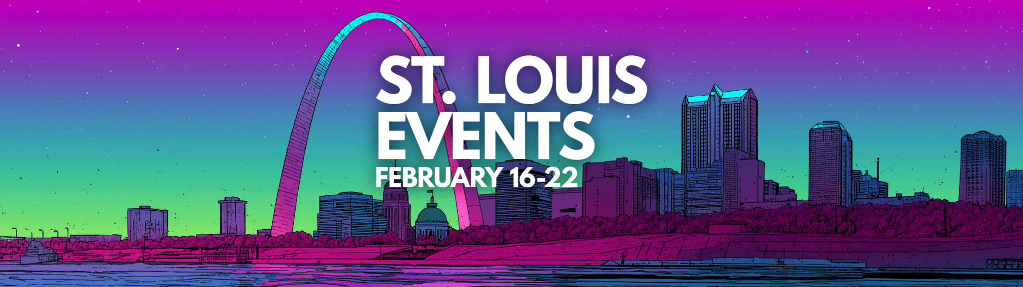 St. Louis Events // Week of February 16, 2026 - Startups, AI, Tech ...